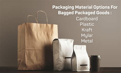 Bagged Packaged Goods 101 Types Benefits And Trends
