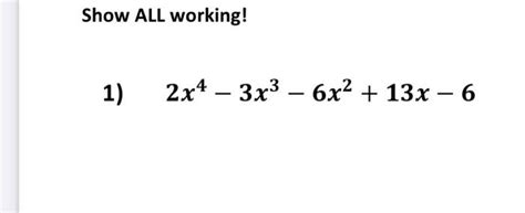 Solved Solve Using Rational Zeros Theorem For The Divison