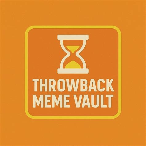 Throwback Meme Vault Youtube