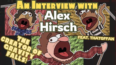 An Interview With Alex Hirsch Out Now On Me And Hana Hyperfixates