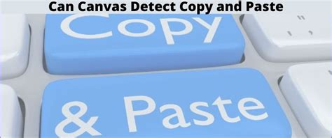 Can Blackboard Detect Copy And Paste