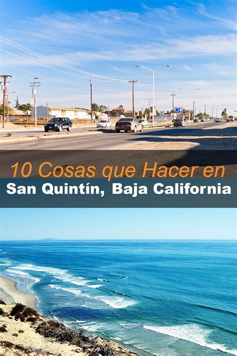 10 Cosas Que Hacer En San Quintín Baja California Tips Para Tu Viaje