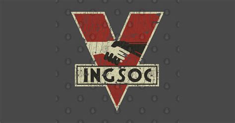 Ingsoc The Party 1984 1984 Posters And Art Prints Teepublic