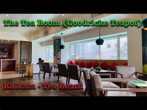 The Tea Room Goodricke Teapot Kolkata Tea Board Kolkata Tea Lounge