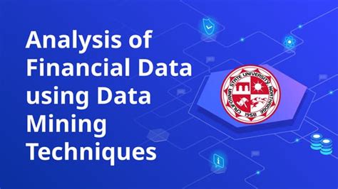 Analysis Of Financial Data Using Data Mining Techniques Pptx