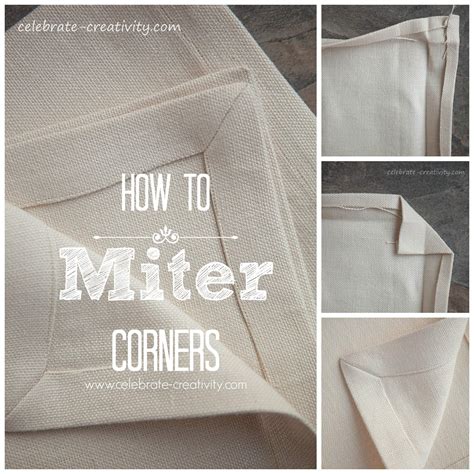 Mitering Fabric How To Get Perfectly Pointy Inside Corners Celebrate