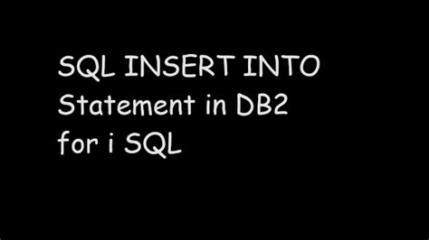 Sql Insert Into Statement In Db2 For I Sql As400 And Sql Tricks