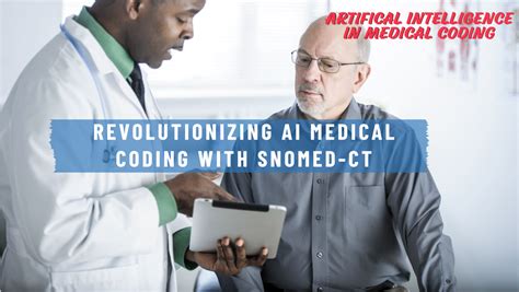 The Future Of Medical Coding How Ai And Snomed Ct Work Together