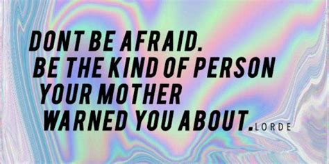 25 Best Lorde Quotes And Inspirational Song Lyrics Yourtango