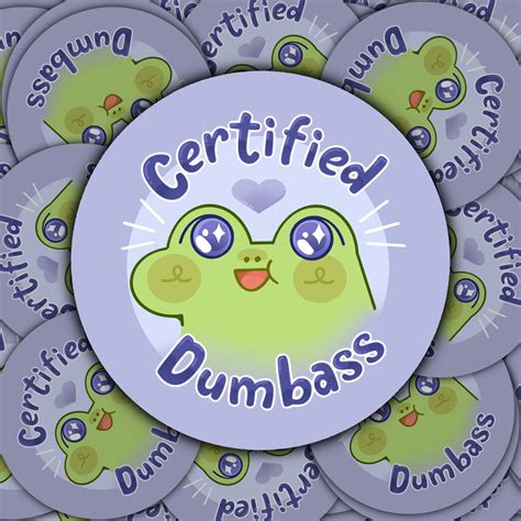 Certified Dumbass Frog Pin Back Button Etsy