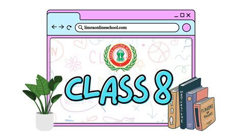 Class 8 Limra Online School