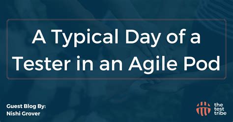 day to day activities of software tester in agile pod