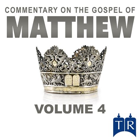 Matthew Lecture Series Volume 4 Torahresource