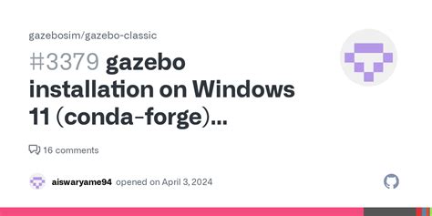 Gazebo Installation On Windows 11 Conda Forge Gazebo1114010 Unsuccessful · Issue 3379
