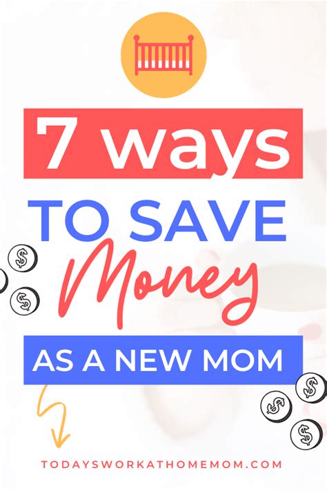 7 Best Money Saving Tips For New Moms Artofit
