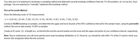 Solved Your Task Now Is To Implement A Bootstrap Re Sampling