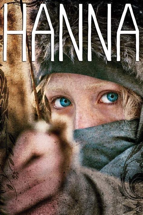 Hanna 2011 Plot Summary Cast Ratings And More Whats After The Movie