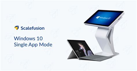 How To Lockdown Windows 10 In Single App Kiosk Mode A Guide