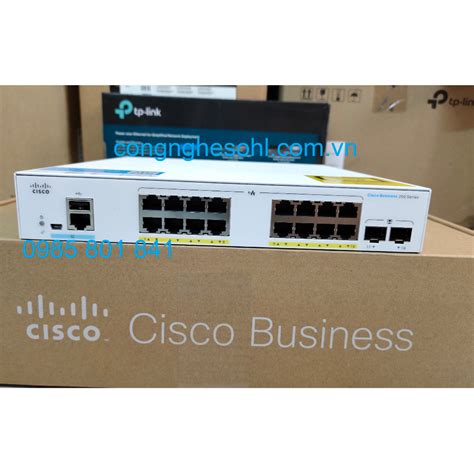 Switch Cisco Cbs250 16p 2g Eu 16 Ports Poe 120w 2 Gigabit Sfp Chính