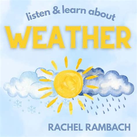 Listen And Learn About Weather Rachel Rambach Digital Music