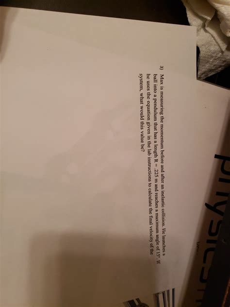 Solved In Your Experiment You Will Study A Collision Chegg