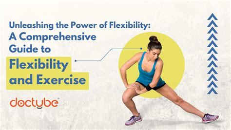 Unleashing The Power Of Flexibility A Comprehensive Guide To