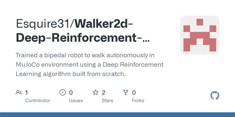 github esquire31 walker2d deep reinforcement learning trained a bipedal robot to walk