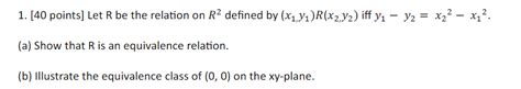 solved [40 ﻿points] ﻿let r be the relation on r2 ﻿defined by