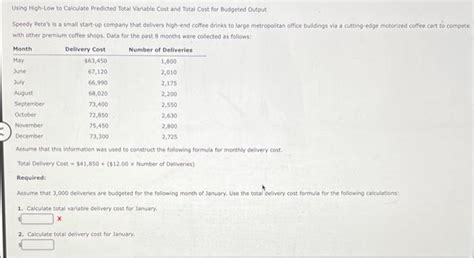 solved using high low to calculate predicted total variable