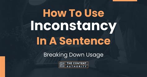 How To Use Inconstancy In A Sentence Breaking Down Usage
