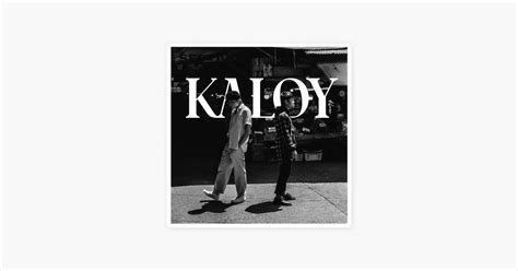 ‎kaloy Song By Dilaw Apple Music