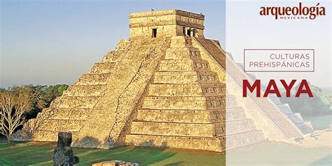Maya Arqueología Mexicana