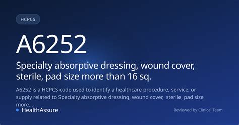 Hcpcs Code A6252 Healthassure