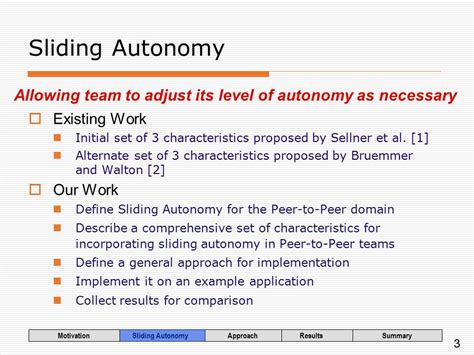 sliding autonomy for peer to peer human robot teams m b dias b