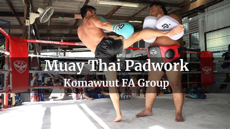 Komawuut Fa Group Padwork Work With Yothin Youtube