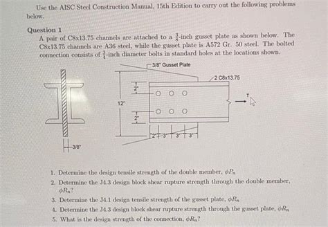 Use The Aisc Steel Construction Manual 15th Edition