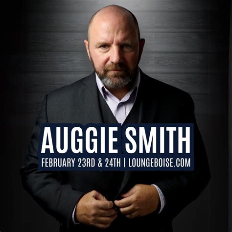 Feb 24 Comedian Auggie Smith Boise Id Patch