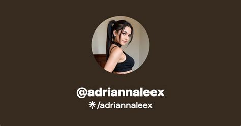 Adriannaleex Linktree