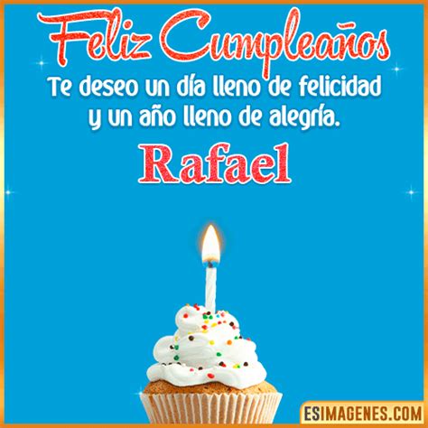【º‿º】 Feliz Cumpleaños Rafael【 ️】30 Tarjetas Y 