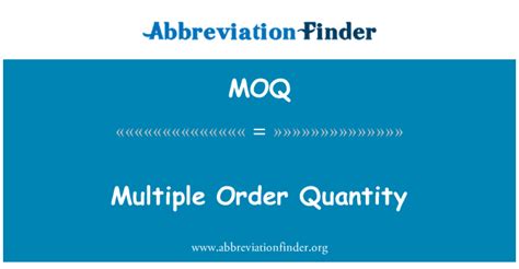 Moq Stands For Multiple Order Quantity Abbreviation Finder