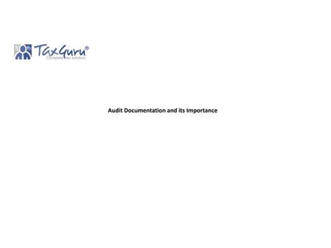 Audit Documentation And Its Importancepptx