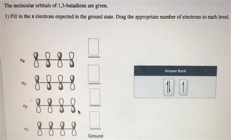 Solved The Molecular Orbitals Of 1 3 Butadiene Are Given 1