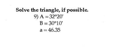 Solved Solve The Triangle If Possible Chegg Com