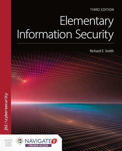 Elementary Information Security Summary Of Key Ideas And Review
