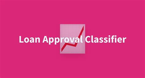 Loan Approval Classifier A Hugging Face Space By Alaaseada