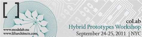 Hybrid Prototypes Workshop Archdaily