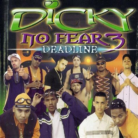Dj Dicky No Fear 3 Deadline Lyrics And Tracklist Genius