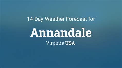 Annandale Virginia Usa 14 Day Weather Forecast