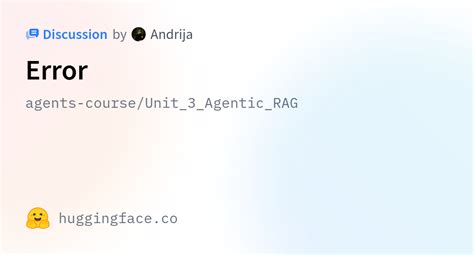 agents-course/Unit_3_Agentic_RAG · Error