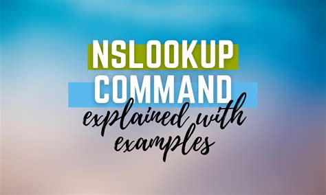 Comando De Búsqueda Ns En Linux Con Ejemplos Aprender Linux
